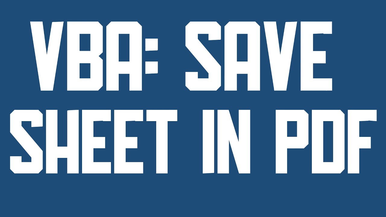 VBA Save Sheet As PDF YouTube vba-save-sheet-as-pdf-youtube