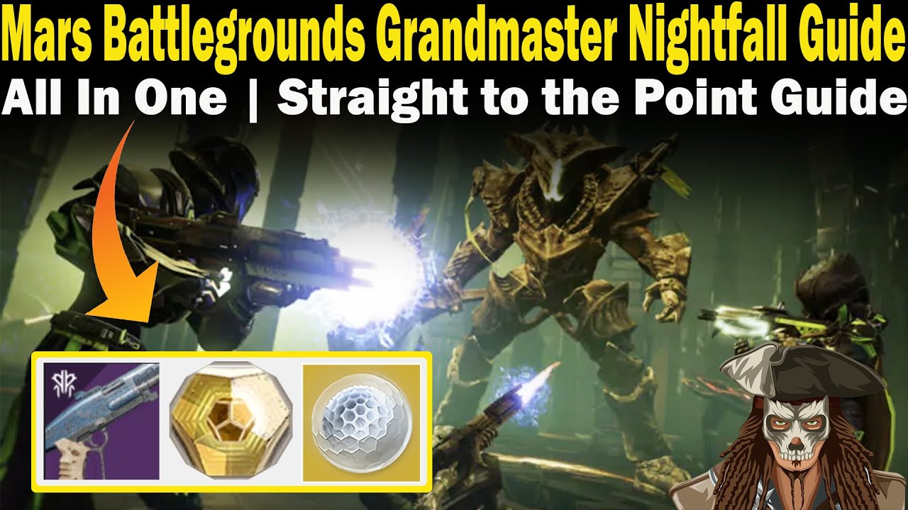 Destiny 2 | Heist Battlegrounds: Mars Grandmaster Nightfall Guide ...