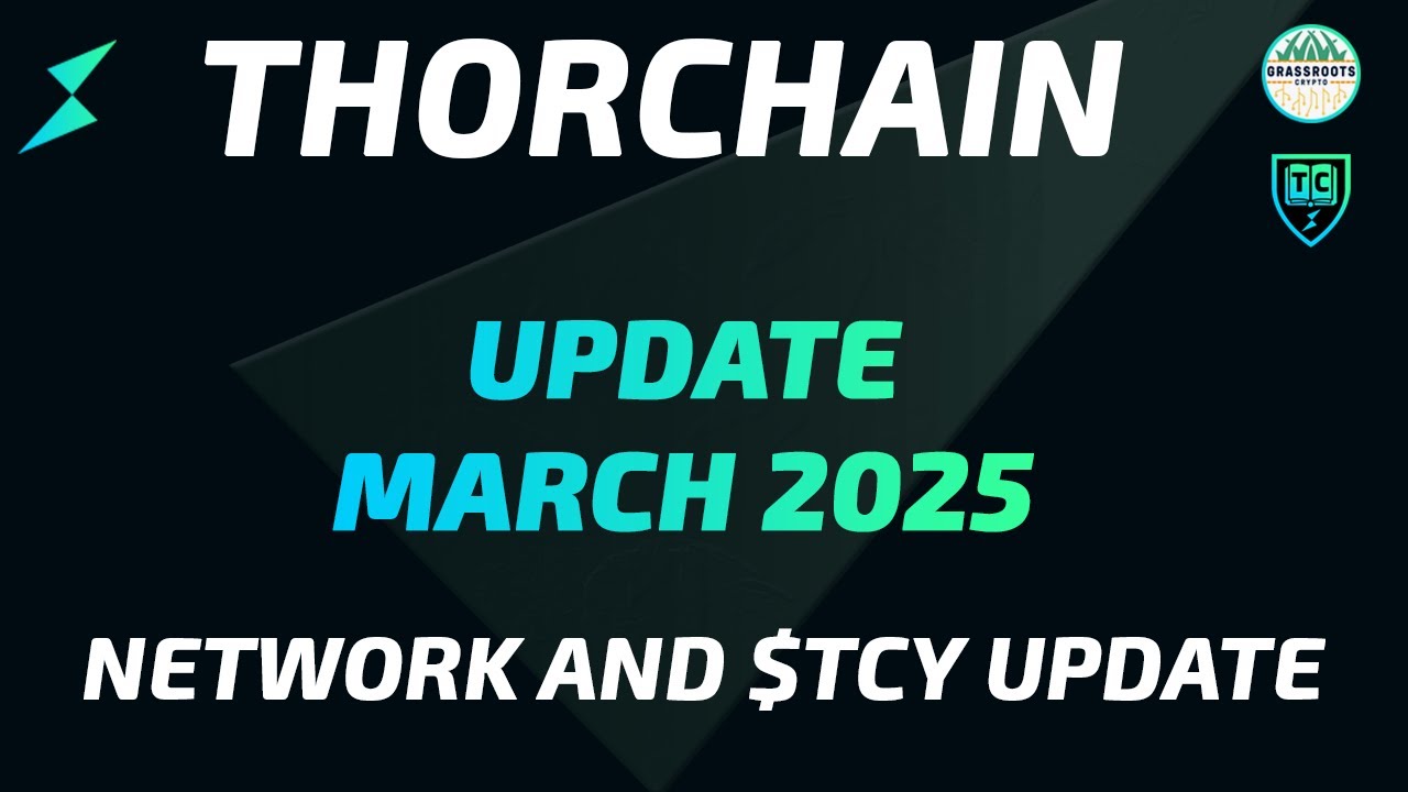 THORChain March 25 Update: Network and TCY Implementation Status - YouTube