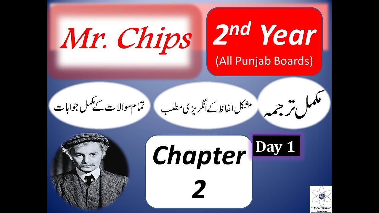 12th Class English || Book II || Mr. Chips || Ch 2 || Day 1 || Inter ...