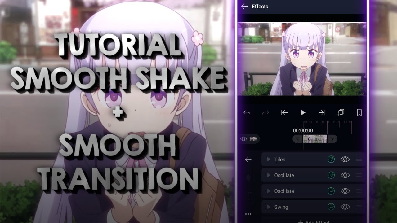 Tutorial Smooth Shake Daddy/Raw AMV (Oscillate) + Smooth Transition || Alight Motion tutorial ...