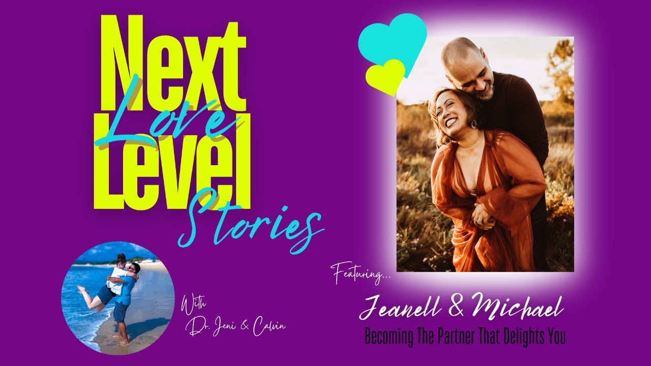 Next Level Love Stories: Jeanell and Michael - YouTube