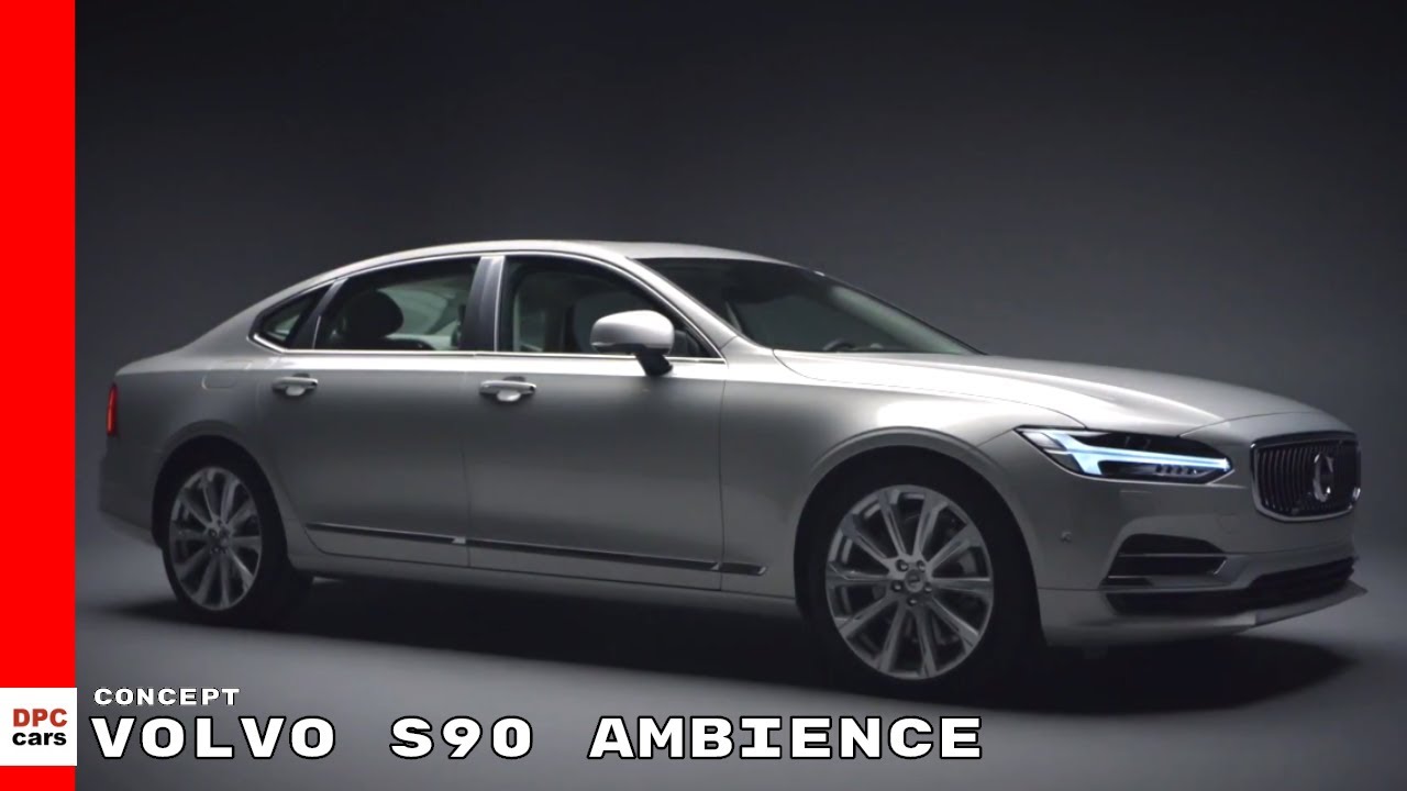 Volvo S90 Ambience Concept - YouTube