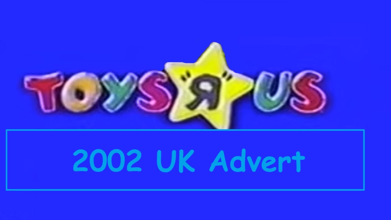 2002 Toys R Us UK Advert! - YouTube
