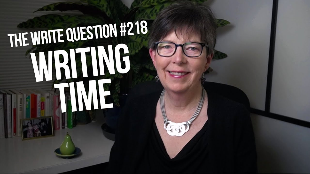The Write Question 218: How do you plan your writing time? - YouTube