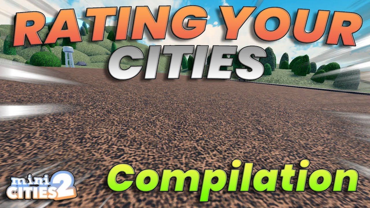 A Hour Of Rating Viewer's Crazy Cities Mini Cities 2 Roblox ...