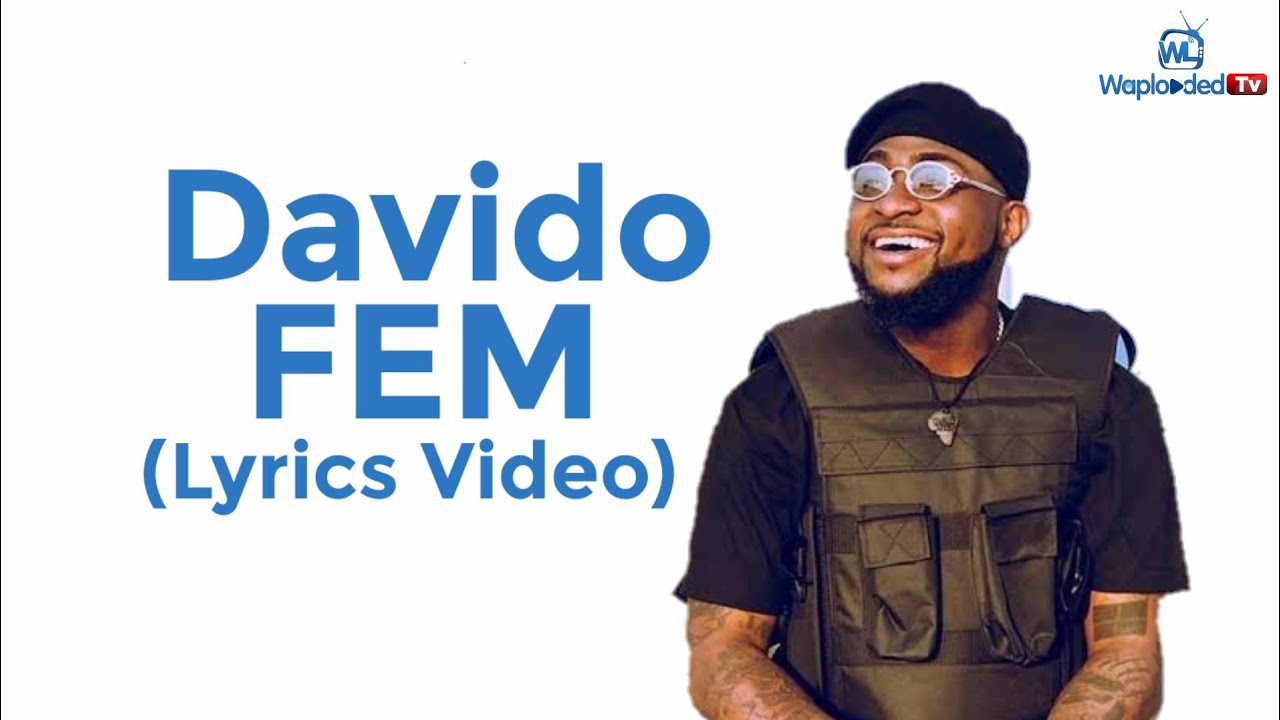Davido - Fem (Lyrics Video) - YouTube