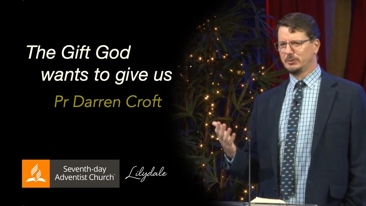 The Gift God wants to give us - Pr Darren Croft - YouTube