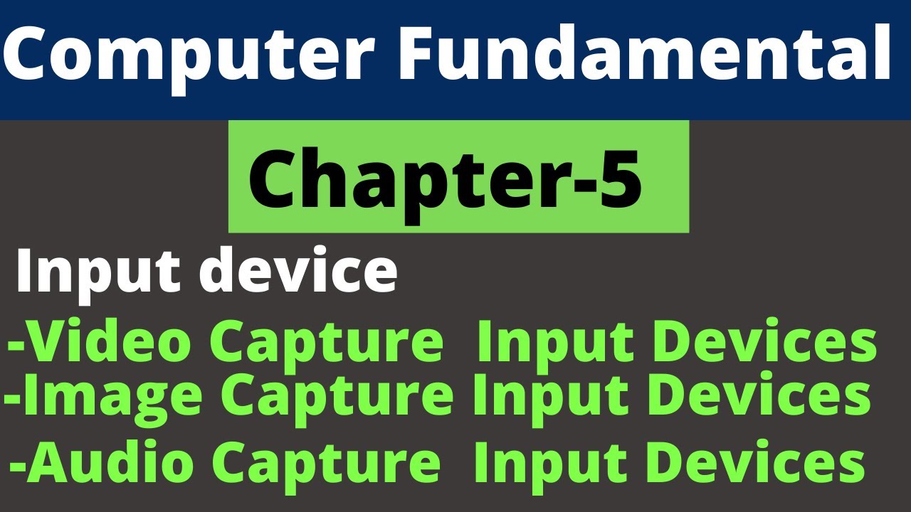 Chapter 5 Computer Fundamentals Input Devices Part 3 In Odia Youtube