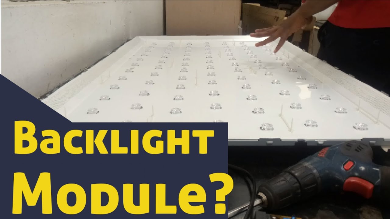 LG TV LED Backlight Module Construction Episode 5 - YouTube