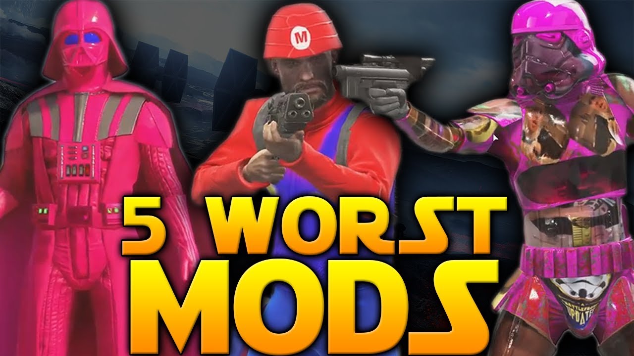 THE 5 WORST MODS (Or Best?) - Star Wars Battlefront - YouTube