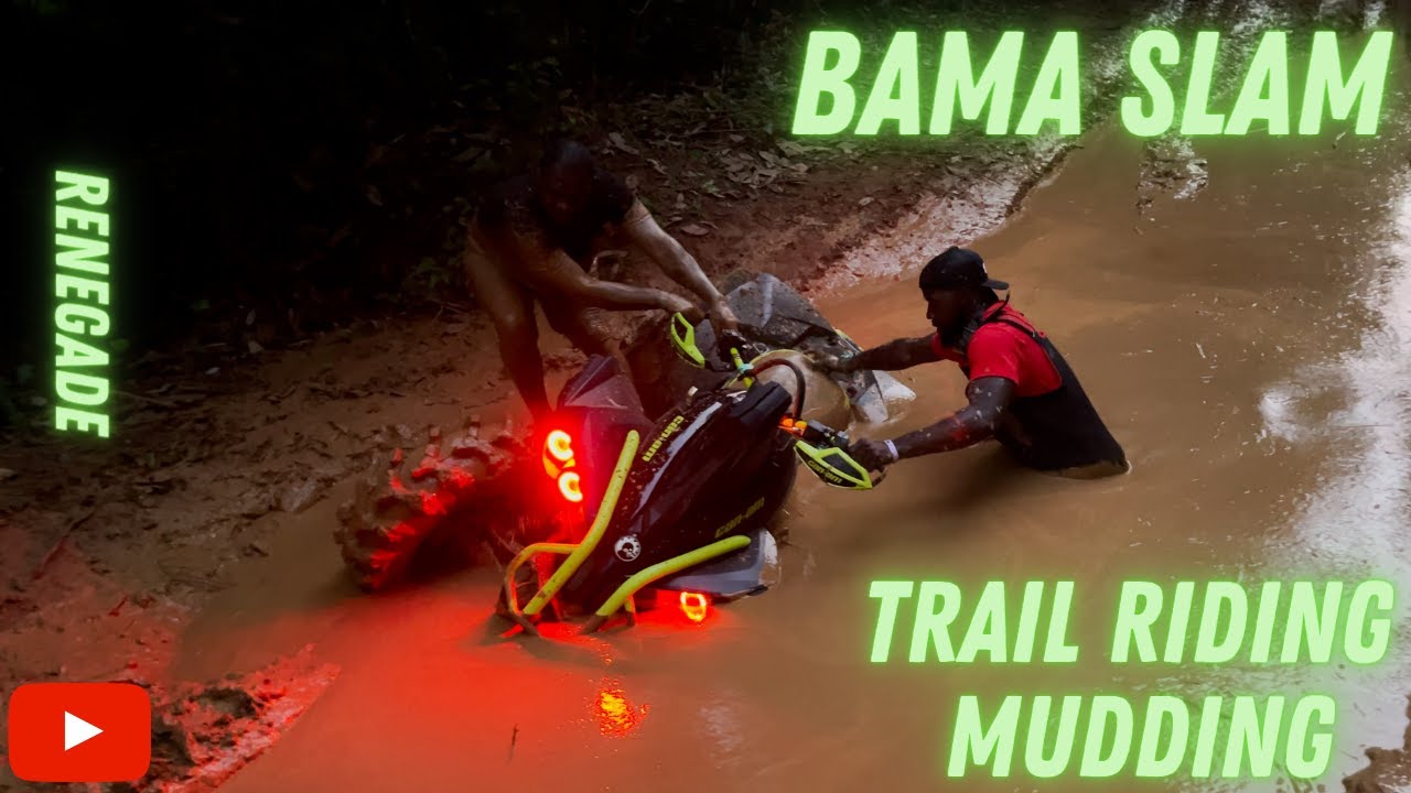 BAMA SLAM | TRAIL RIDE | NEW TRAILS | MUDDING ON RENEGADES | #theMud ...