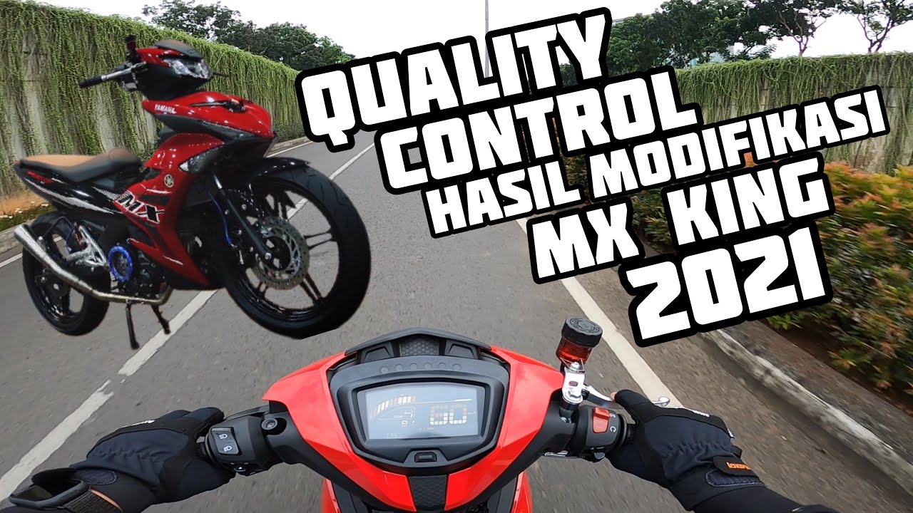 TEST RIDE HASIL MODIFIKASI MX KING 2021! - YouTube