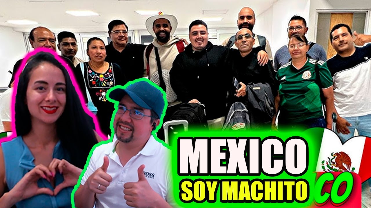 MEXICO recibe a los COLOMBIANOS de SOY MACHITO | Gracias por ser TAN ...