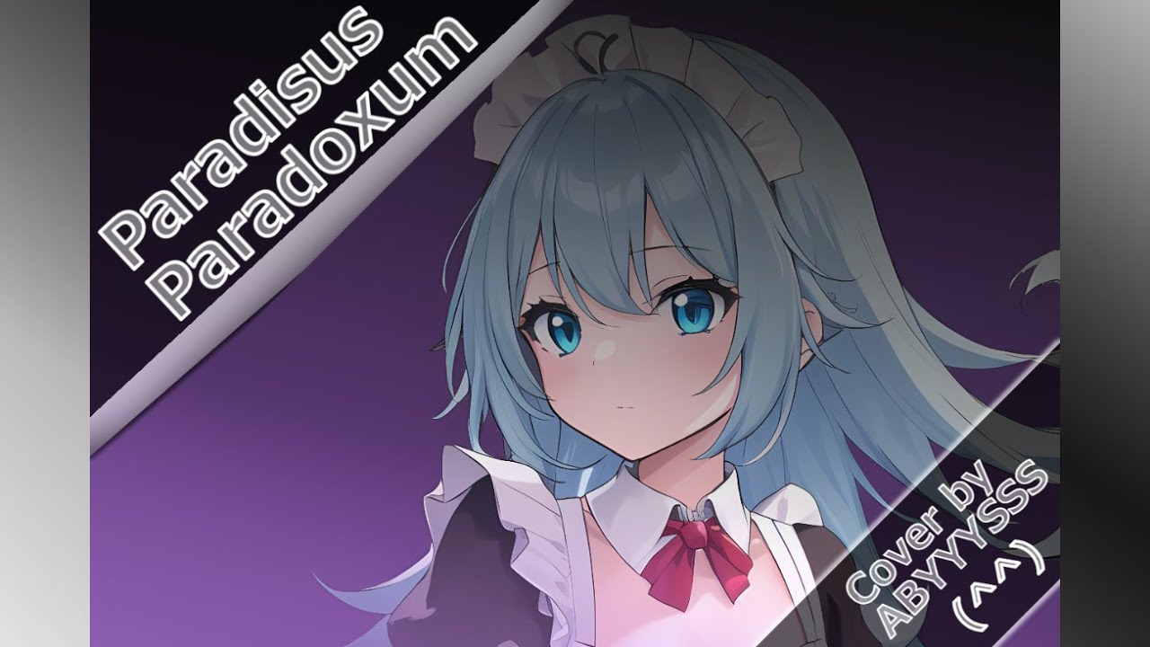 【Cover feat. 宮舞モカ】Paradisus-Paradoxum - MYTH & ROID - YouTube