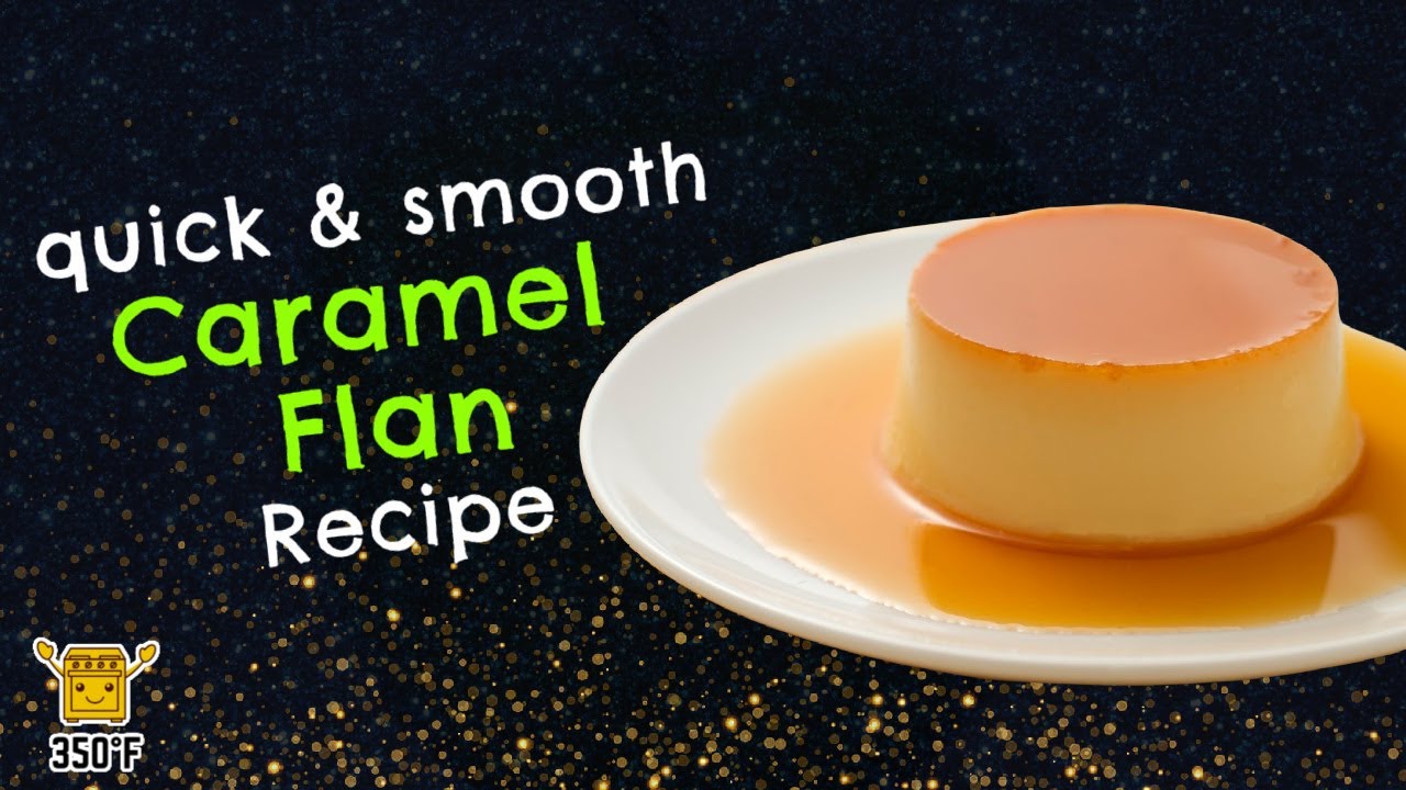 Caramel Flan Recipe (ONLY 6 Ingredients) - YouTube