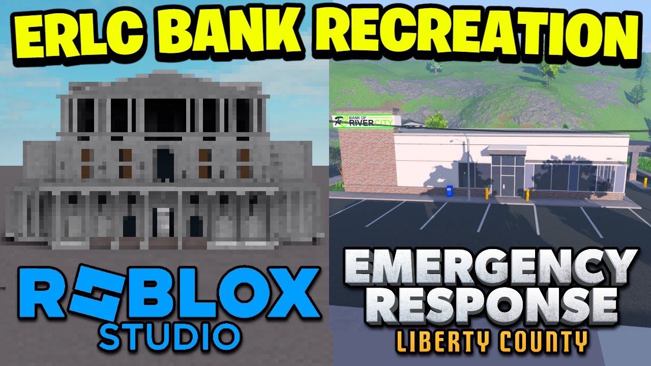 Recreating The ERLC Bank In ROBLOX STUDIO! (Liberty County) - YouTube