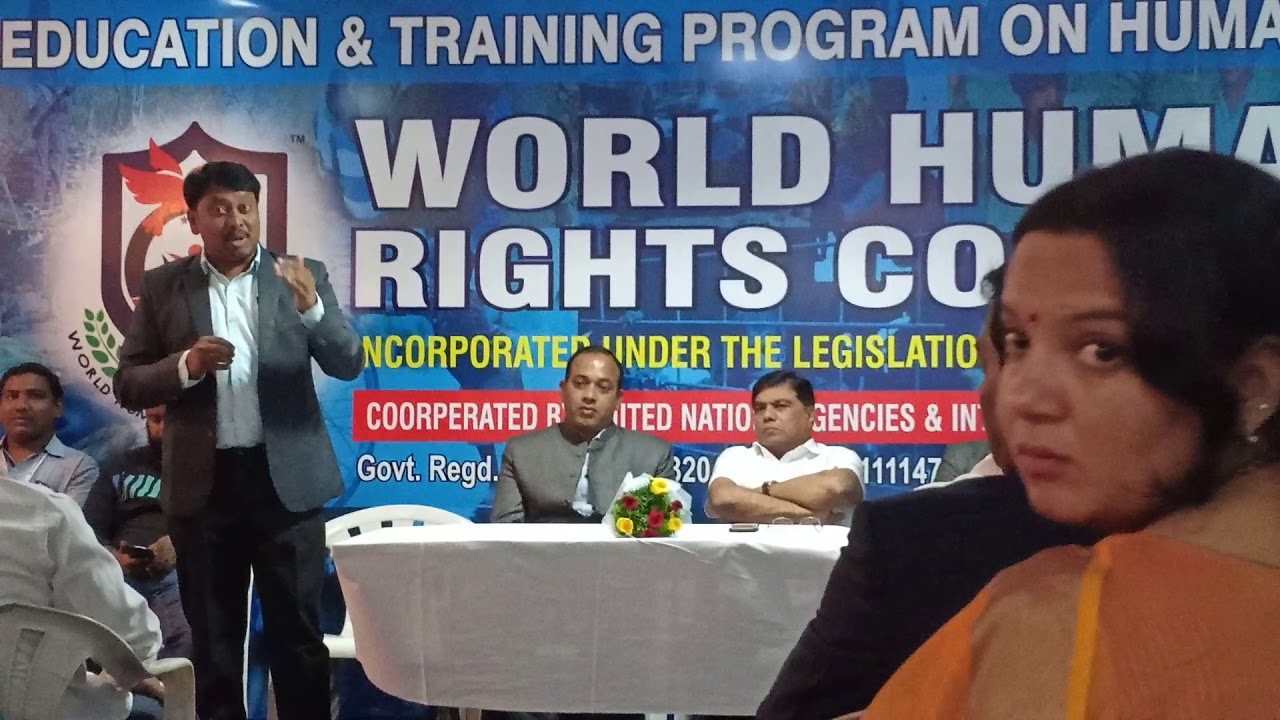 At Education & Training program on HUMAN RIGHTS by WORLD HUMAN RIGHTS ...