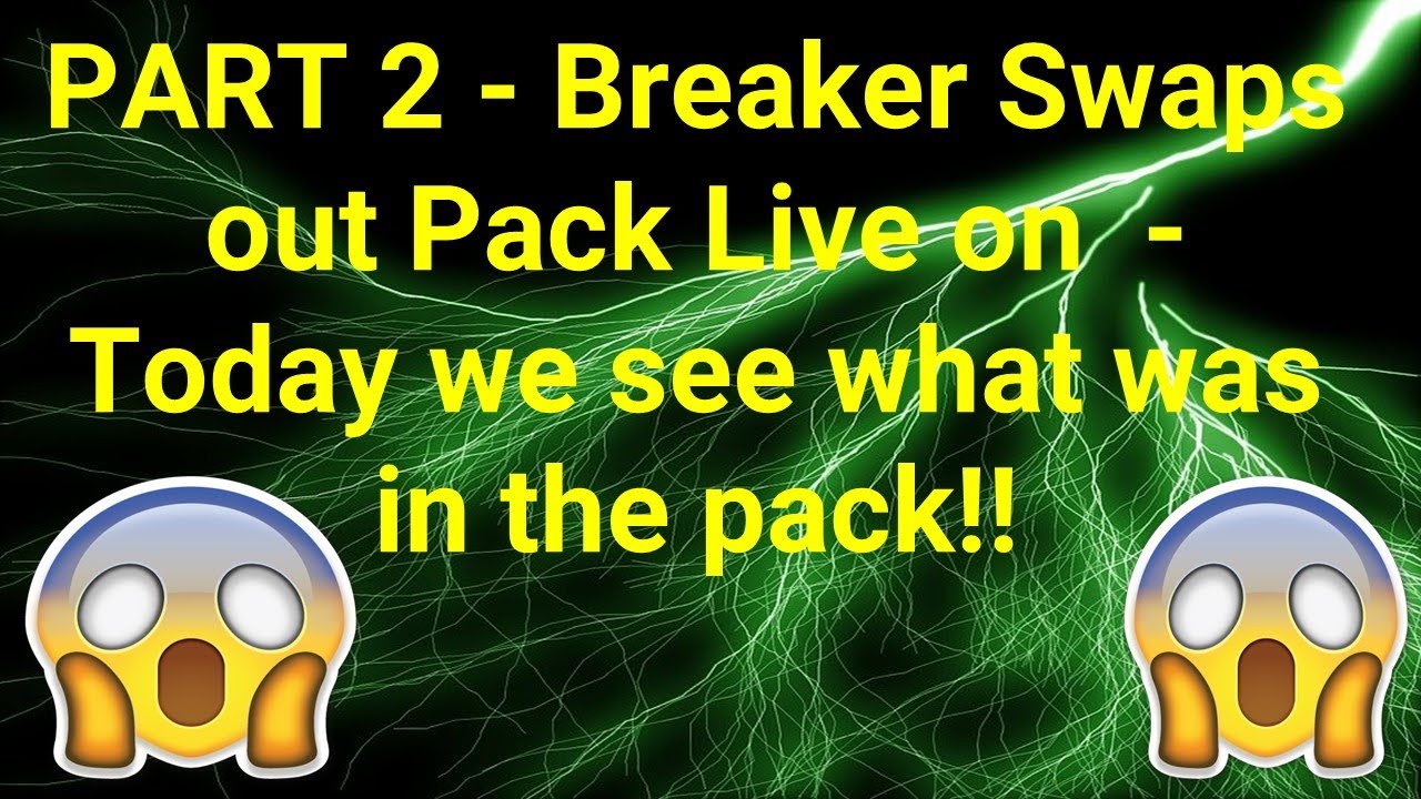 Breaker Swaps Pack on LiveStream - Today We find out what was in that ...