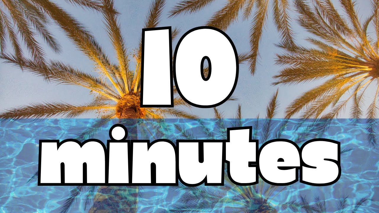 10 Minute Countdown Timer | Palm Trees Ocean - YouTube