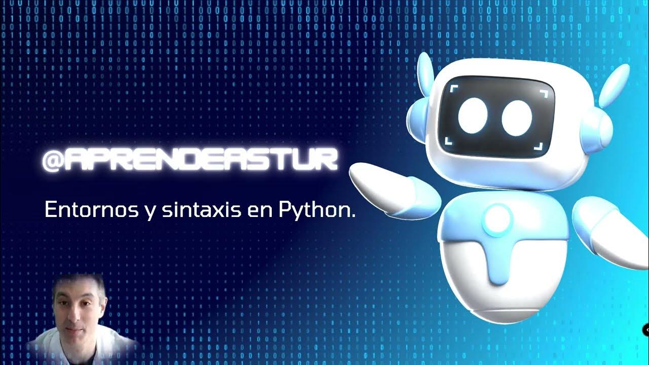 Entornos y Sintaxis en Python I · Elementos de la programación - YouTube