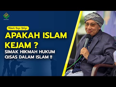 Apakah Islam Kejam ❓SIMAK HIKMAH HUKUM QISAS DALAM ISLAM  ❗ - Hikmah Buya Yahya