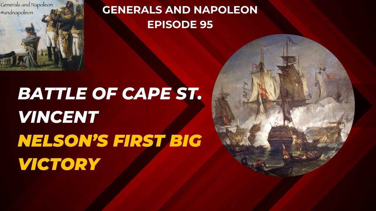 Battle of Cape St Vincent, one of Admiral Nelson's greatest ...