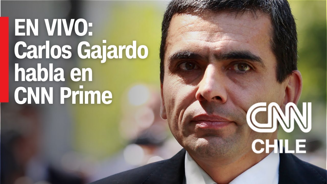 EN VIVO: Ex fiscal Carlos Gajardo habla en CNN Prime - YouTube