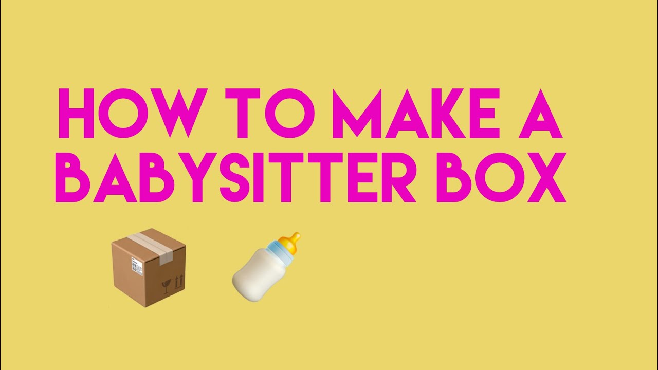 DIY Tuesday: how to make a babysitter box - YouTube