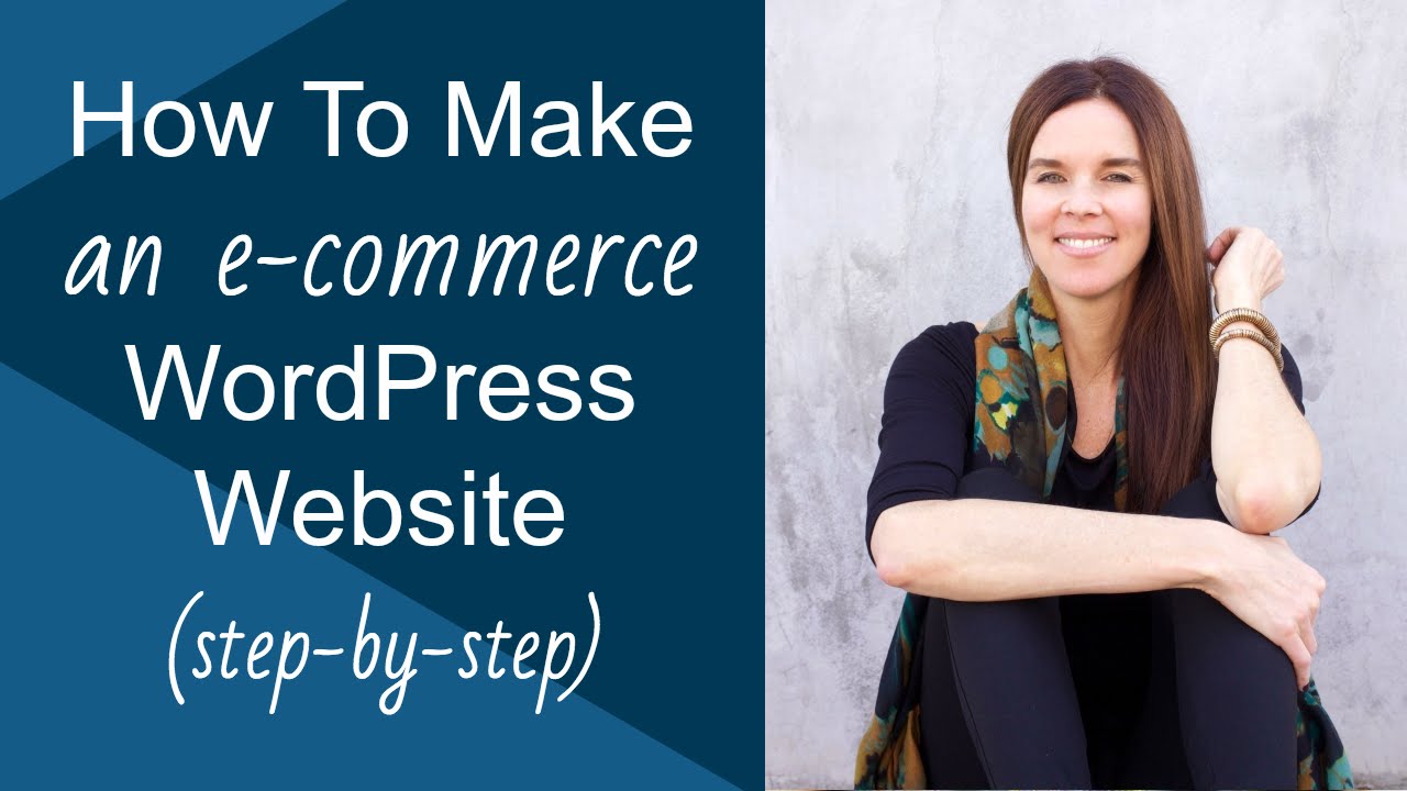How To Make A WordPress Website With E-Commerce - YouTube