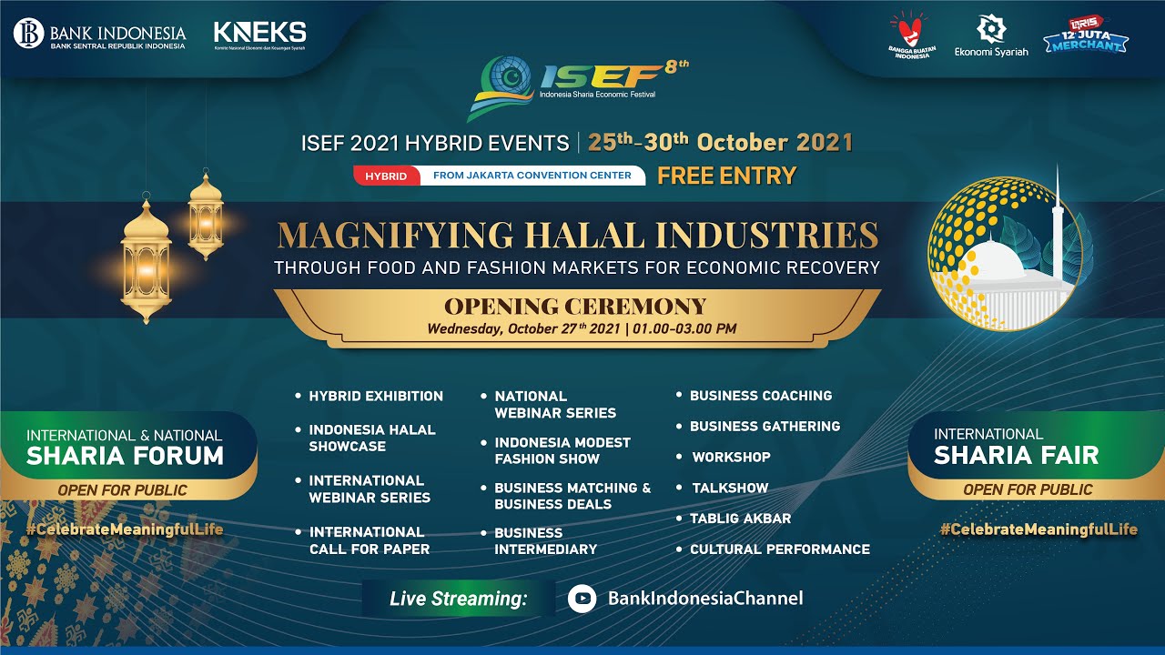 [LIVESTREAMING] OPENING CEREMONY ISEF: MAGNIFYING HALAL INDUSTRIES ...