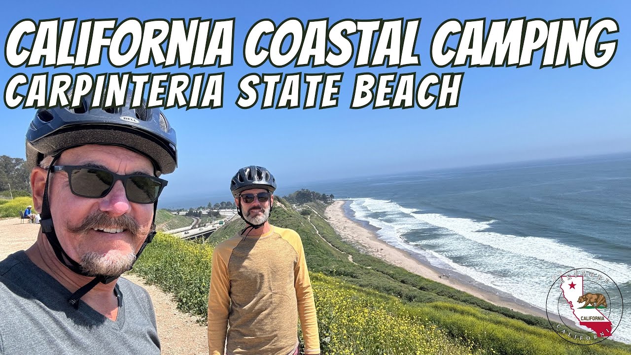 CARPINTERIA STATE BEACH PARK | CALIFORNIA COASTAL CAMPING - YouTube