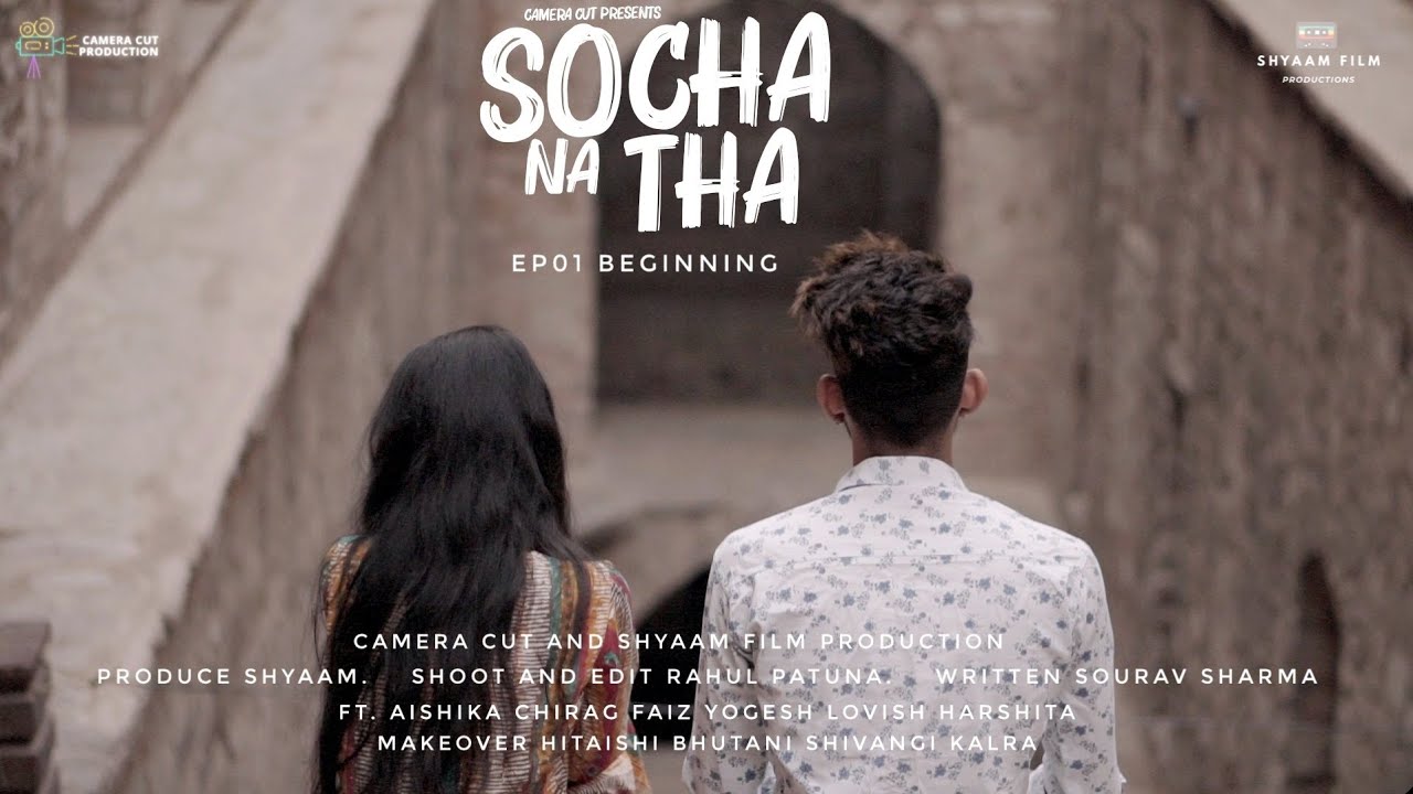 Socha Na Tha - Hindi Touching Short Film 2021 | Camera Cut - YouTube