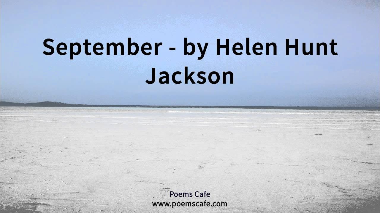 September by Helen Hunt Jackson - YouTube