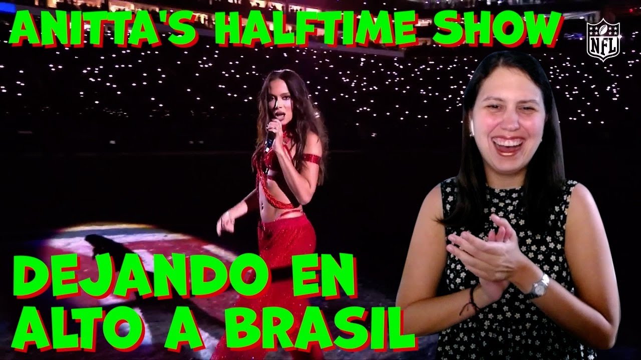 REACCIÓN a Anitta's NFL FULL Halftime Show - YouTube