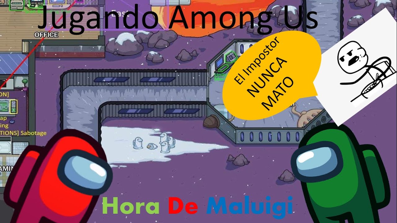 COMIENZA HORA DE MALUIGI EN AMONG US😃 | Hora De Maluigi - YouTube