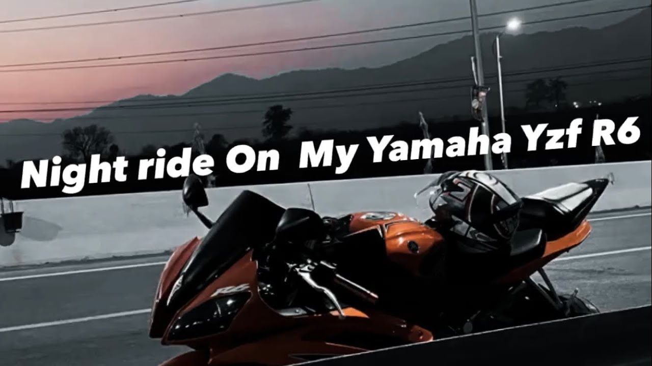 Night Ride On My Yamaha R6 | Ybr17 - YouTube