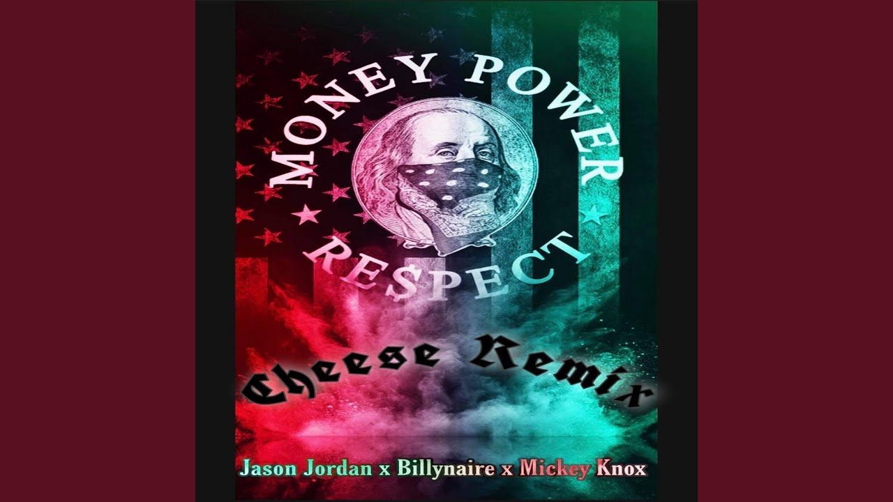 Money Power Respect (Cheese Remix) - YouTube