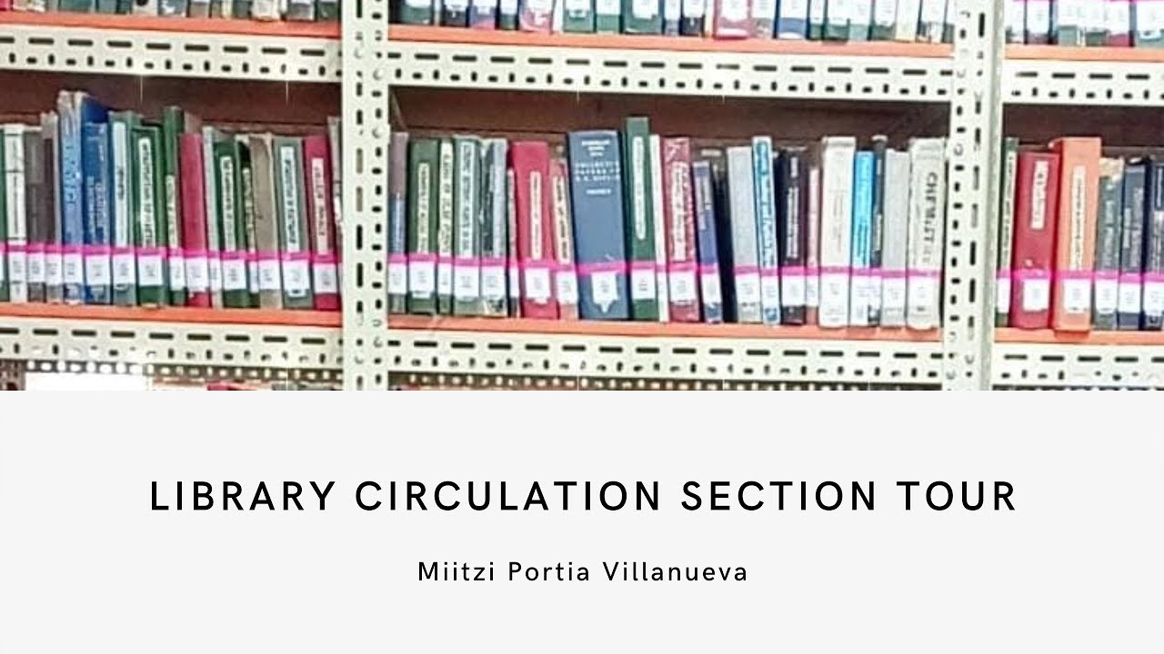 Library Circulation Section Tour - YouTube