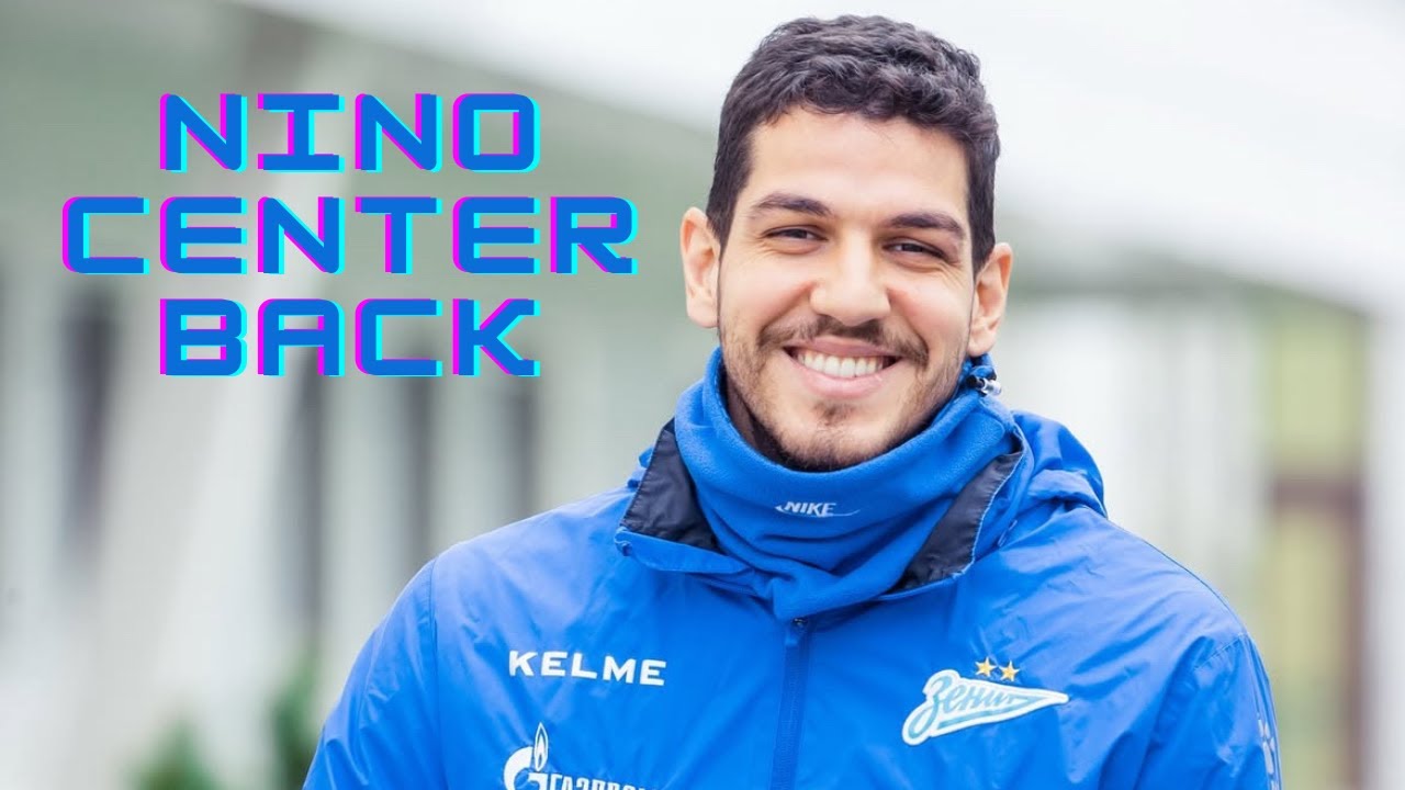 Nino | Zenit - Goals, Passes and Defensive Skills - YouTube