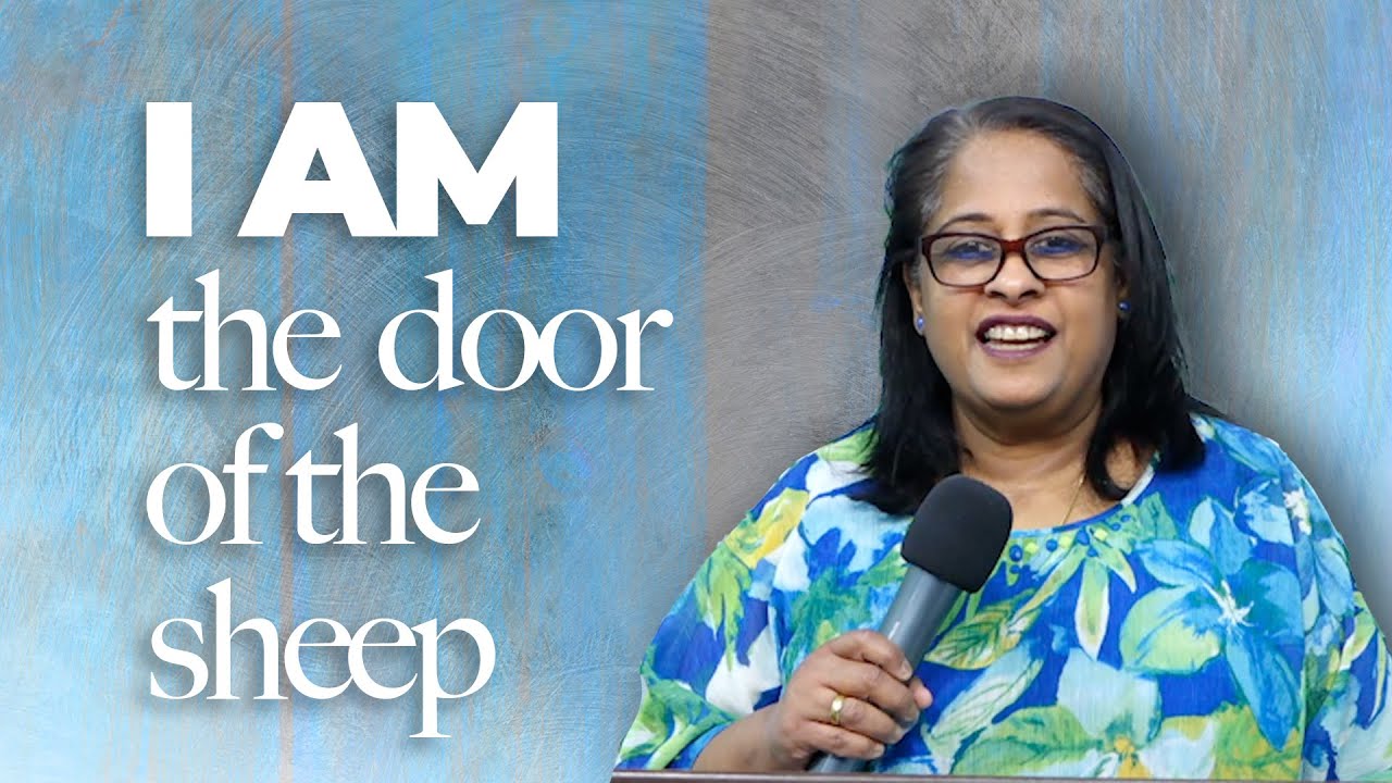 I AM THE DOOR OF THE SHEEP | Min Sherene Alexander - YouTube