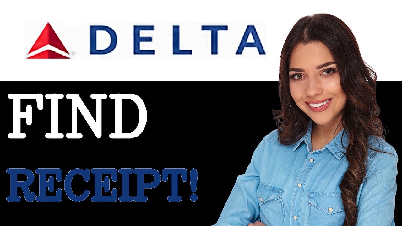 How To Get Receipt From Delta Airlines (2025) - YouTube