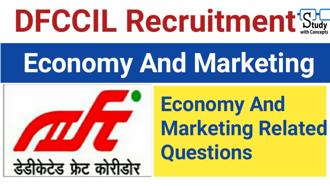 (Part-1) Economy And Marketing Related Questions, DFCCIL Preparation ...