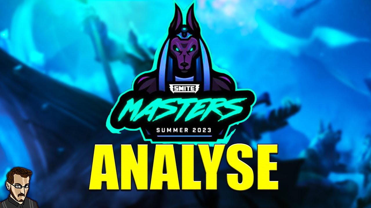 SMITE MASTER SUMMER 2023 DEBRIEF !!! ANALYSE DES MATCHS ET ÉVOLUTIONS ...