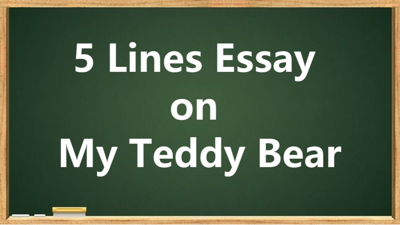 5 Lines on My Teddy Bear in English || Essay on My Teddy Bear ...
