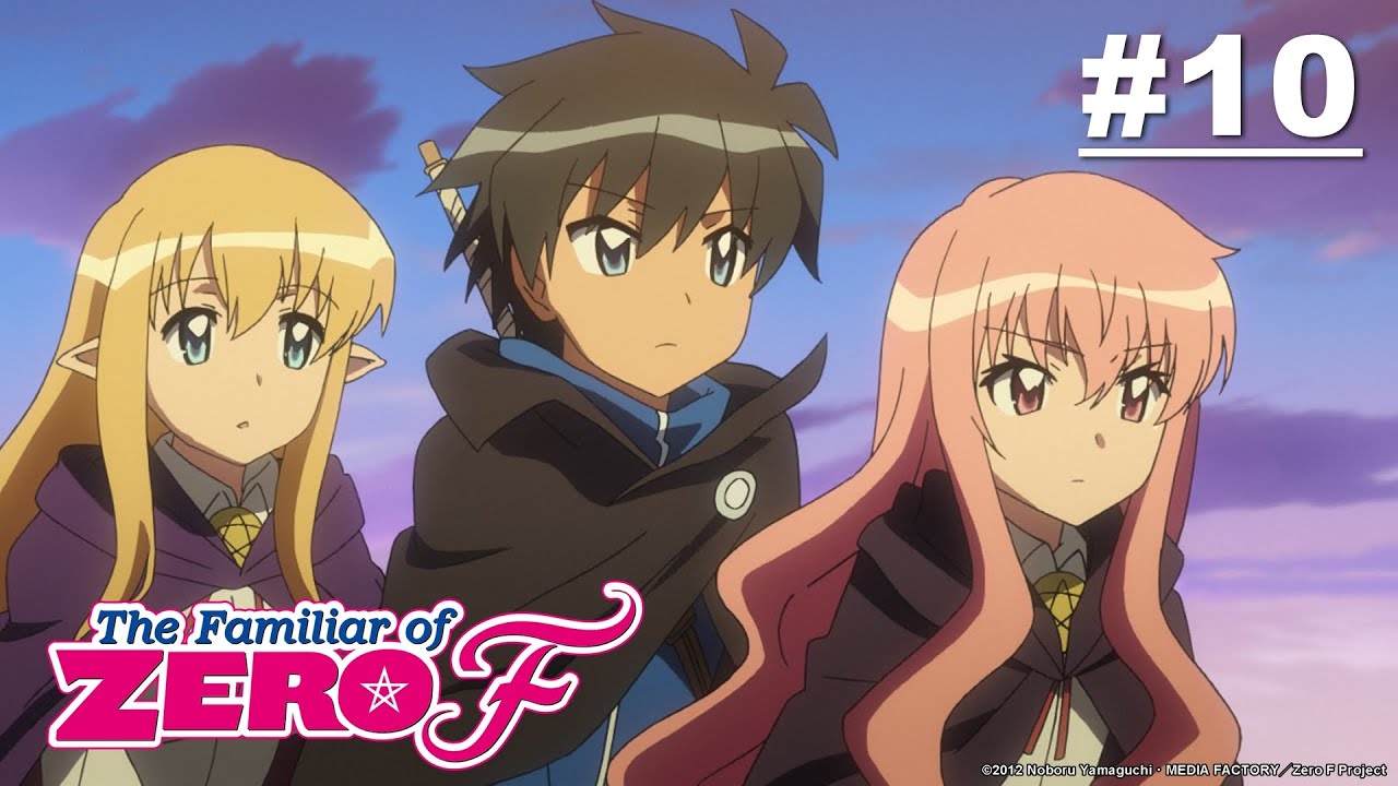 The Familiar of Zero F (S4) - Episode 10 [English Sub] - YouTube