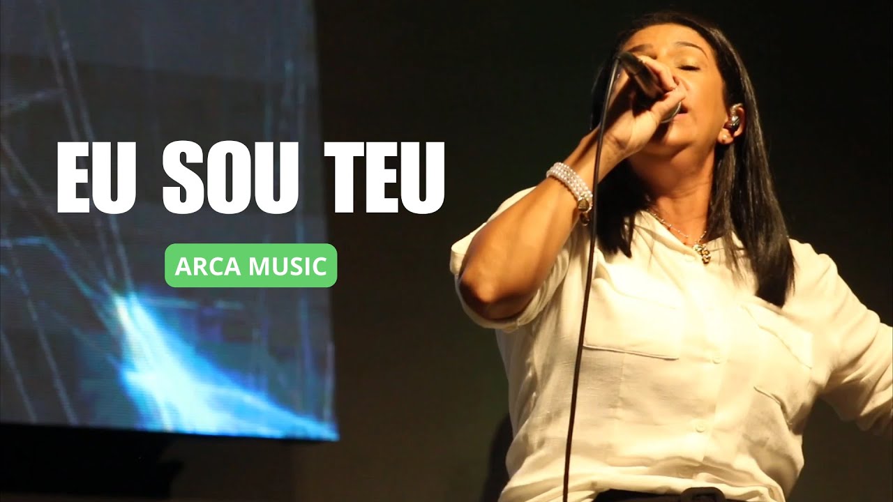 ARCA MUSIC - EU SOU TEU | COVER 2023 - YouTube