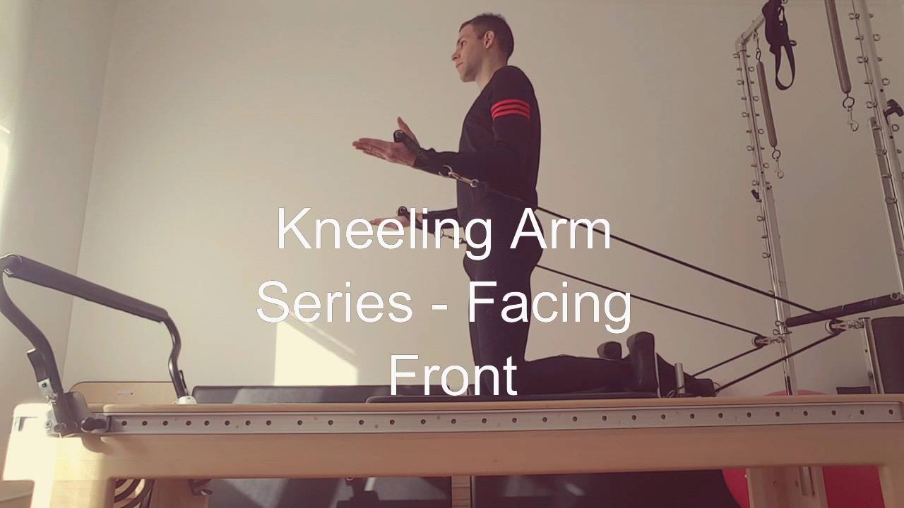 Kneeling Arm Series - Facing Front - YouTube
