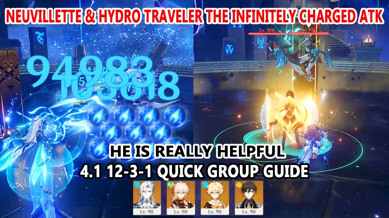 Neuvillette & Hydro Traveler : The Infinitely Charged Atk Combo | 4.1 12-3-1 Quick Group Guide ...