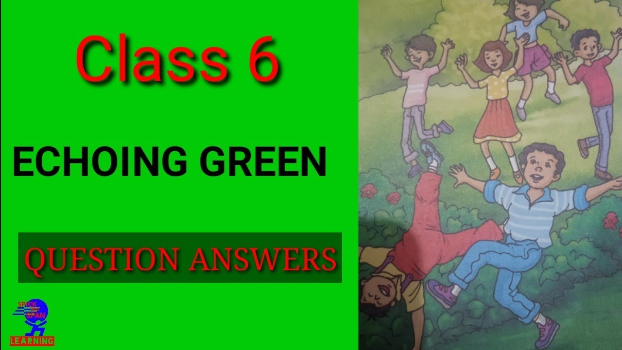 Class 6 English Poem Echoing Green Question Answers YouTube class-6-english-poem-echoing-green-question-answers-youtube